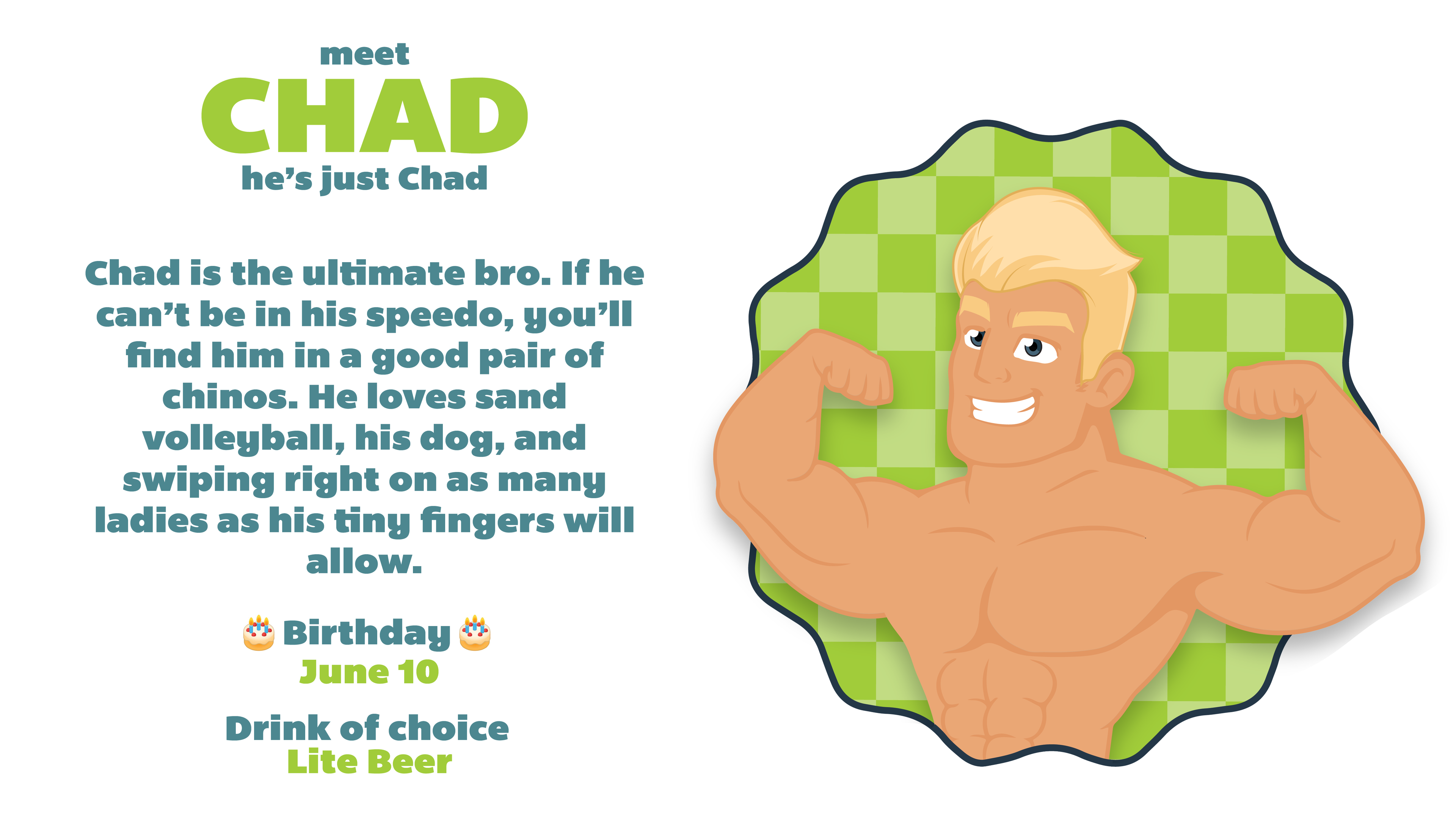 MEET CHAD – Drinking Buddies